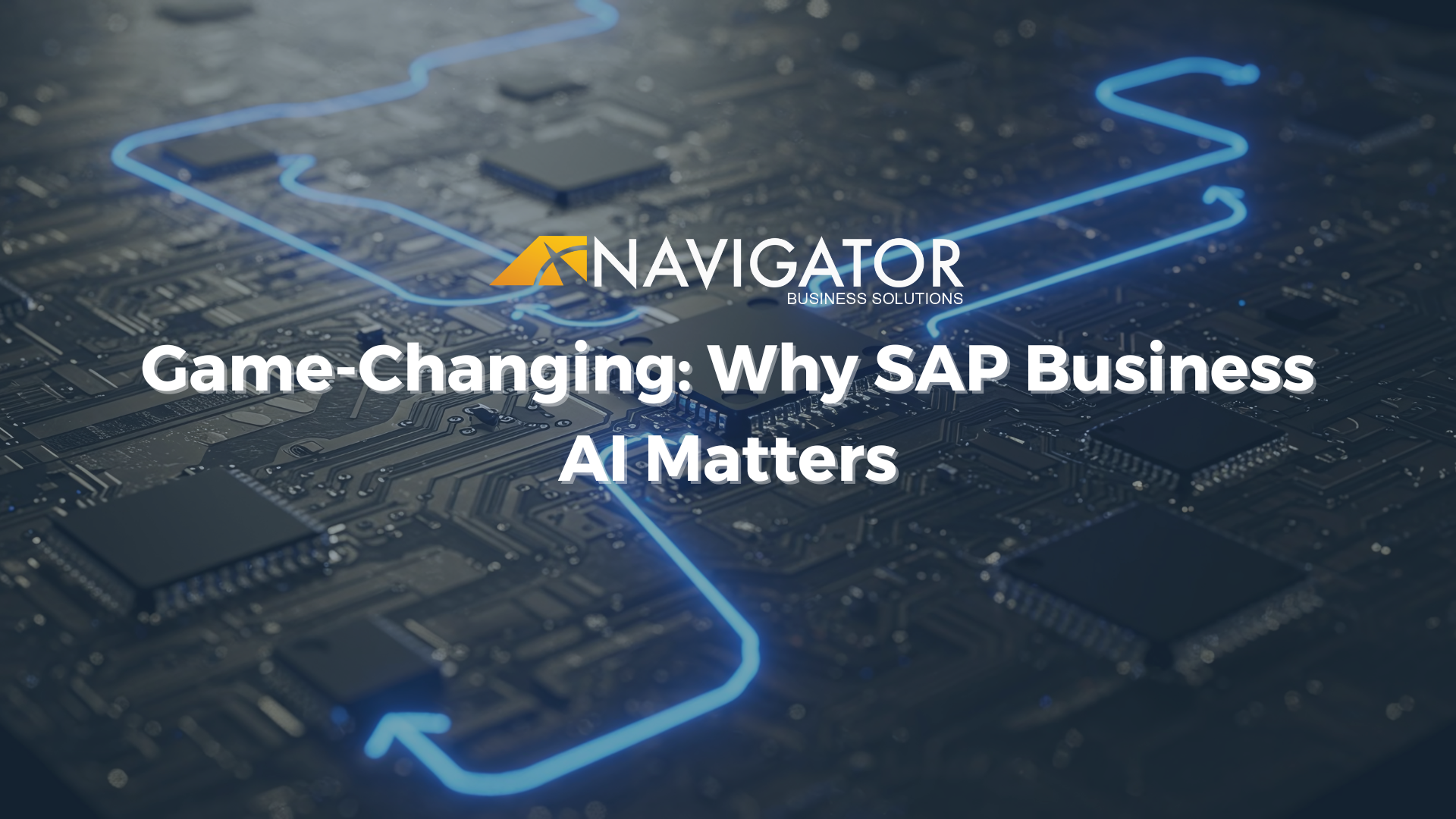 Game-Changing: Why SAP Business AI Matters